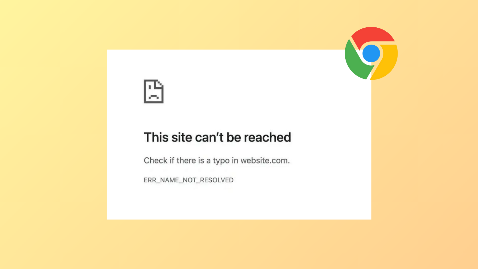How to Fix Error Code 105 ERR_NAME_NOT_RESOLVED in Chrome