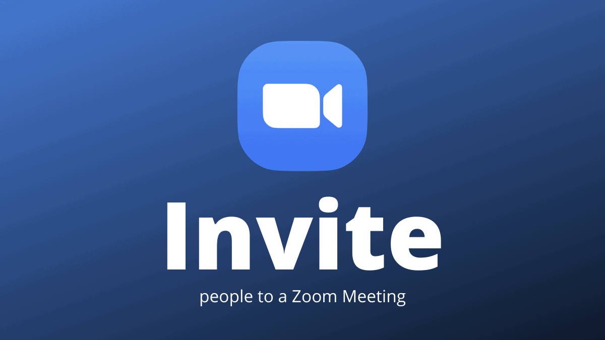 How to Invite People to a Zoom Meeting