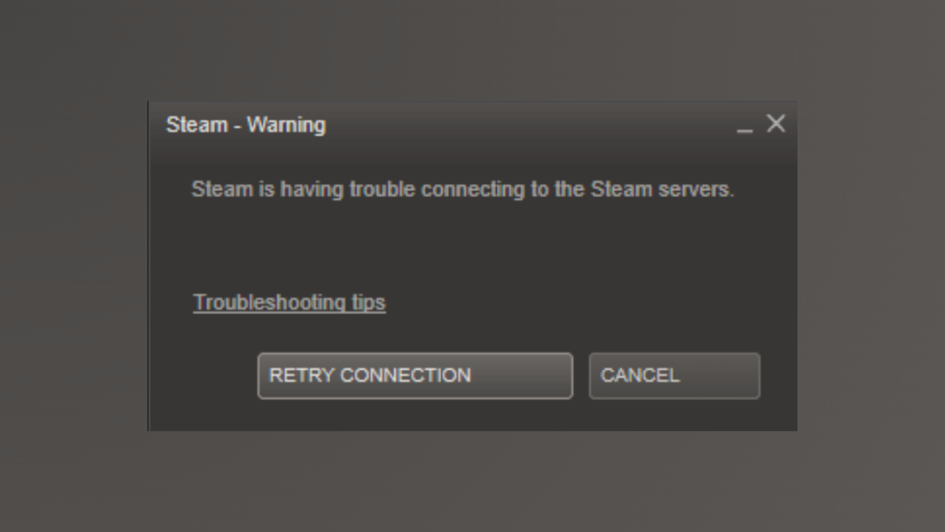 How to Fix Steam Is Having Trouble Connecting to Steam Server Error