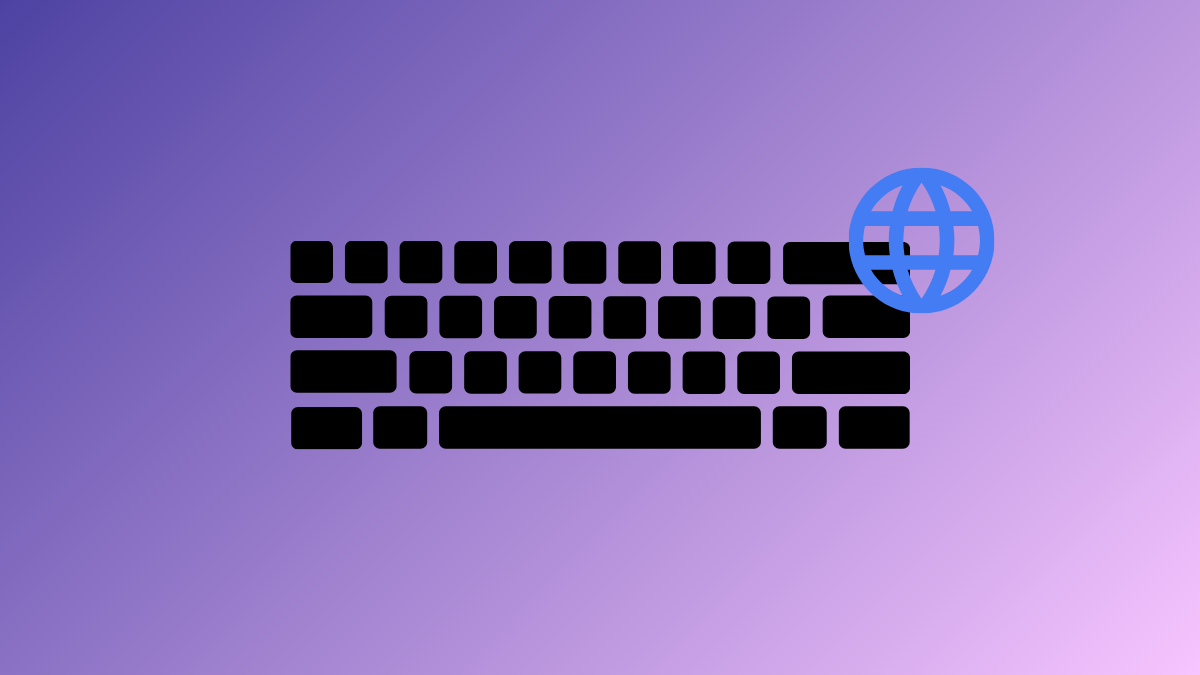 Fix Keyboard Language Changing on Its Own on Windows 11