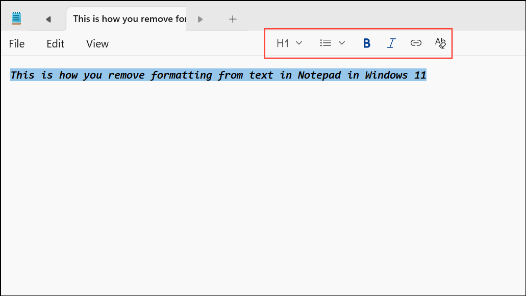 How to Remove Text Formatting in Notepad on Windows 11