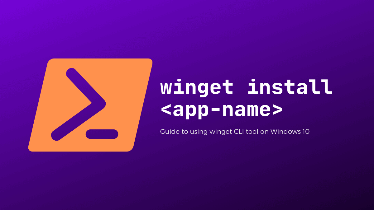 How To Use winget To Install Apps From Command Line On Windows 10
